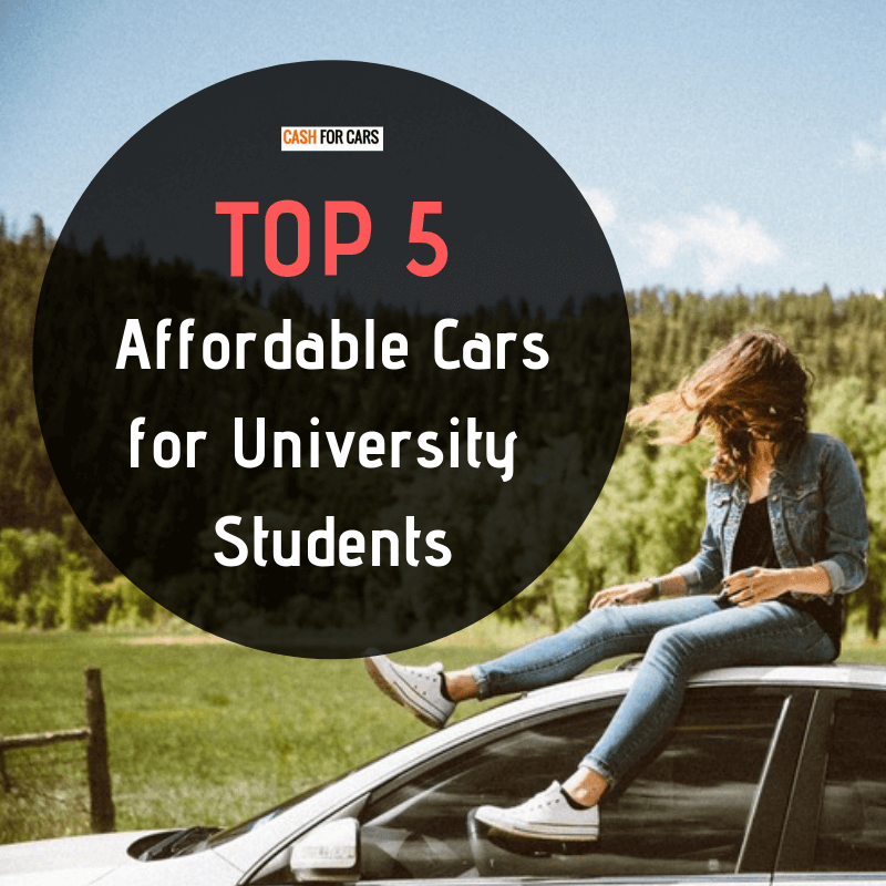 Top 5 Affordable Cars For University Students - Blog Top 5 Affordable Cars For University Students - Blog